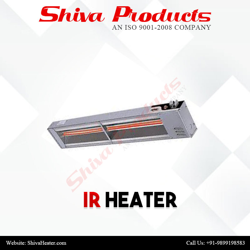 IR Heaters India,IR Heaters Manufacturer Delhi/Gurugram | Industrial ...